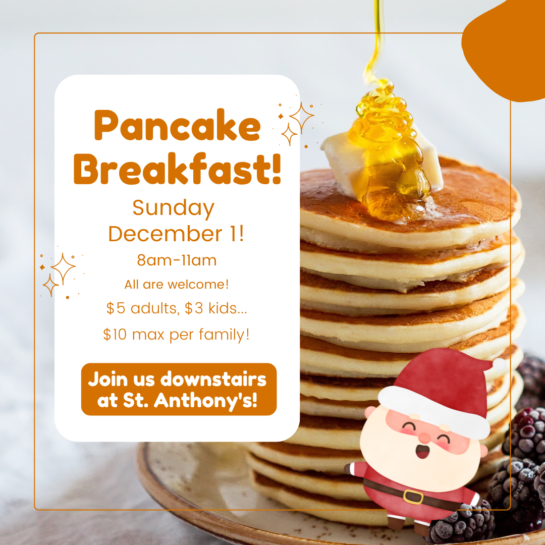 Annual Pancake Breakfast! | St. Anthony of Padua